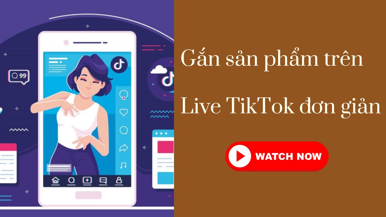 Cách tạo sản phẩm trên Livestream TikTok ai cũng làm được để dễ dàng ...