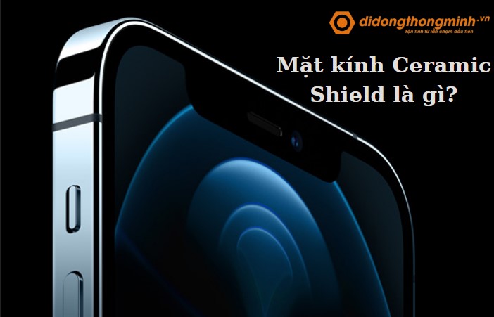 Mặt kính Ceramic Shield trên màn hình iPhone có gì đặc biệt? - Di Động ...